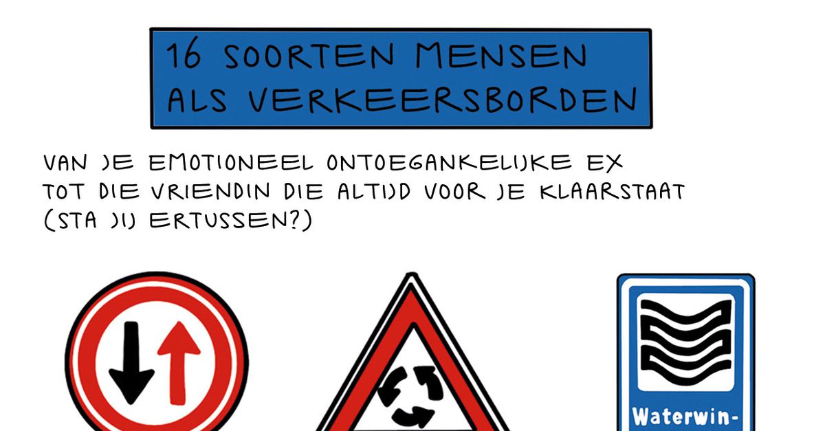 Zestien soorten mensen als verkeersborden - NRC